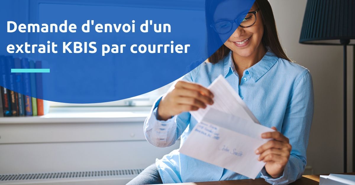 Comment obtenir un extrait KBIS par courrier